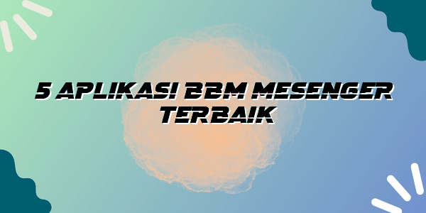 5 aplikasi bbm mesenger Terbaik - Bogor News