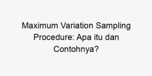 Maximum Variation Sampling Procedure: Apa itu dan Contohnya? - Bogor News